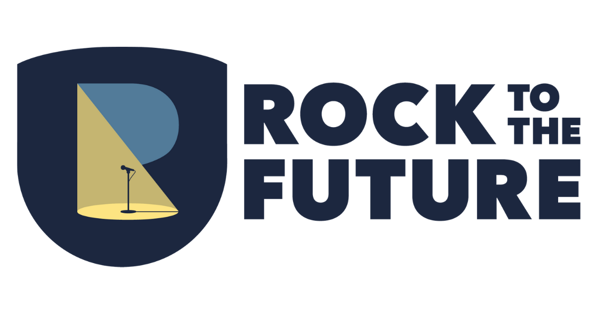 Learn. Grow. Rock! - Rock to the Future